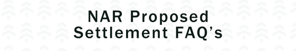 NAR Proposed Settlement FAQ | Spokane REALTORS